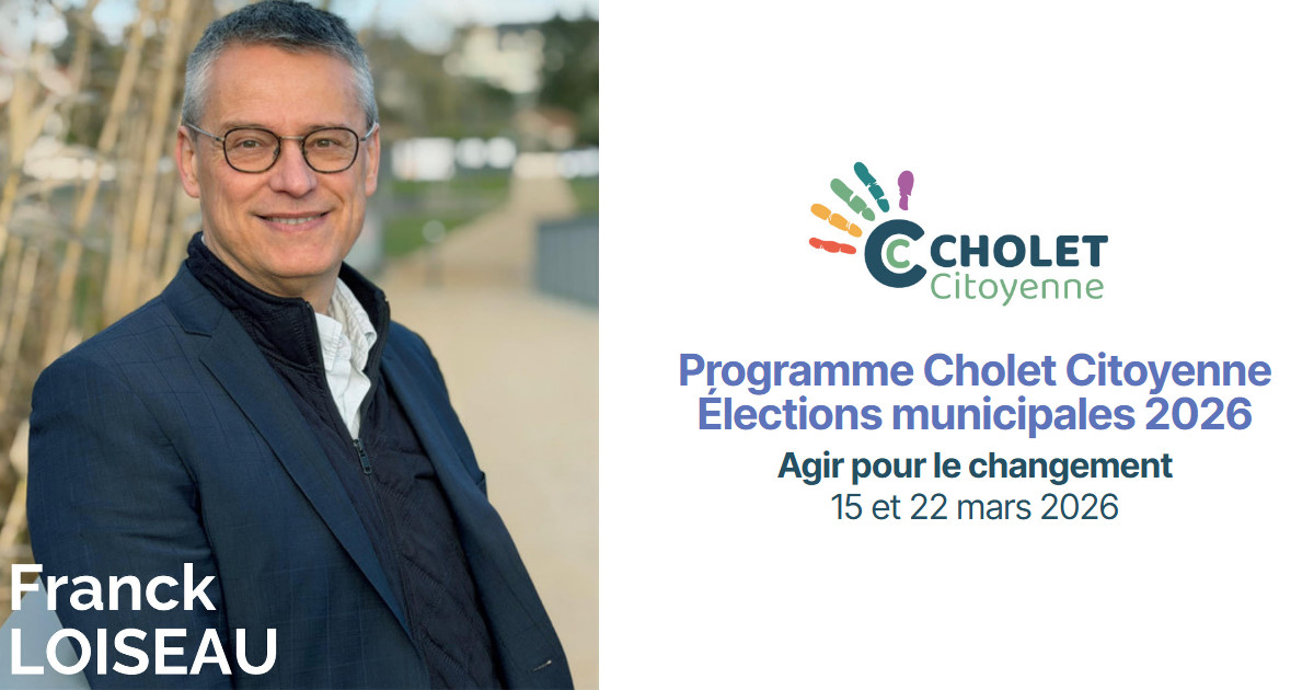Elections Municipales Cholet 2026 - Cholet Citoyenne